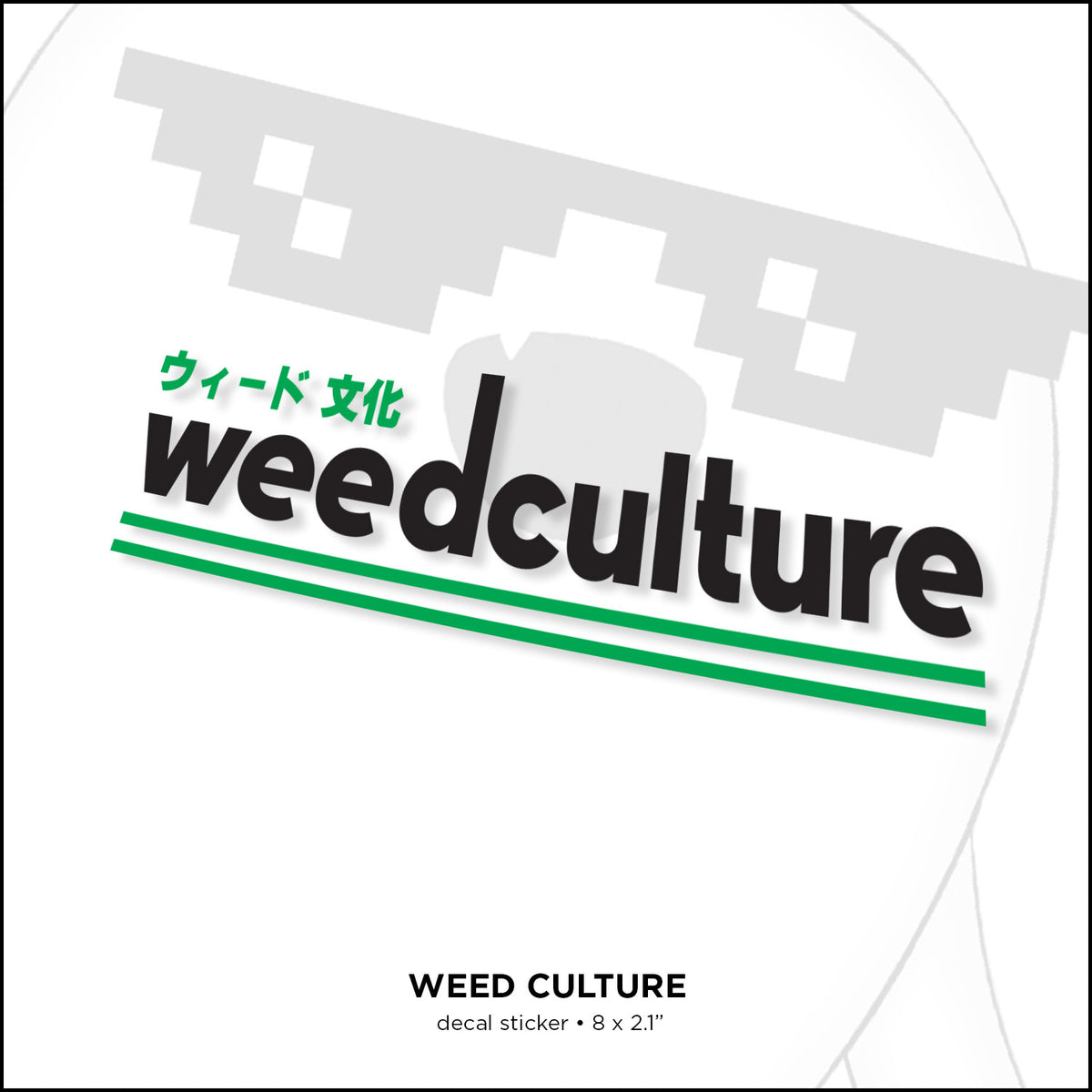 [4/20 Special] weedculture Decal – Weeb Culture